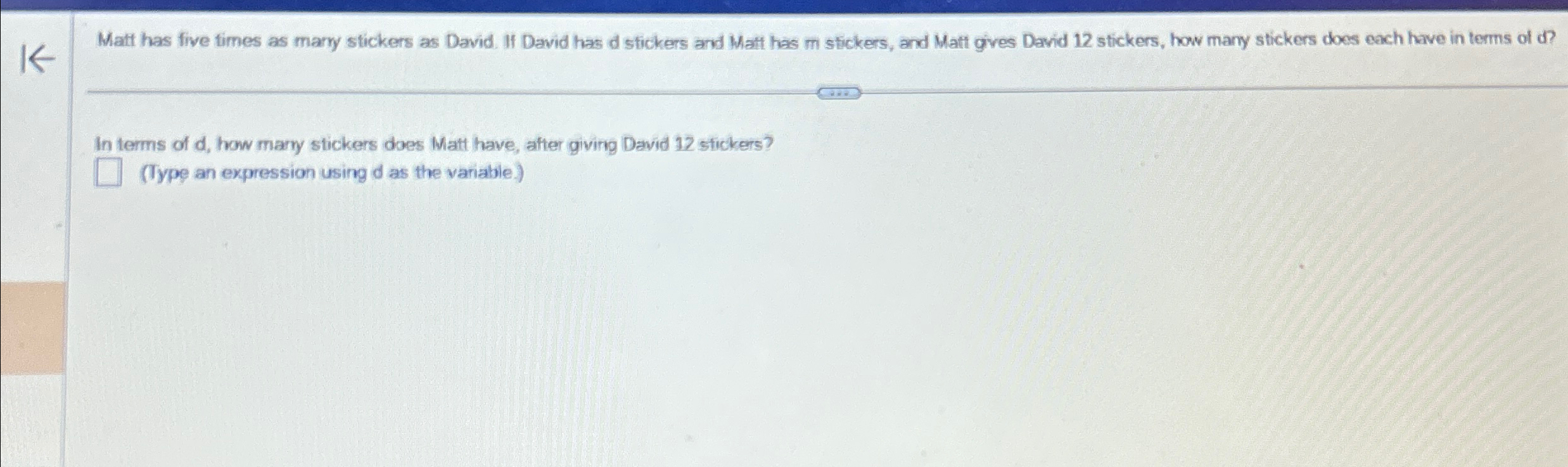 Solved Matt has five times as mary stickers as David. If | Chegg.com