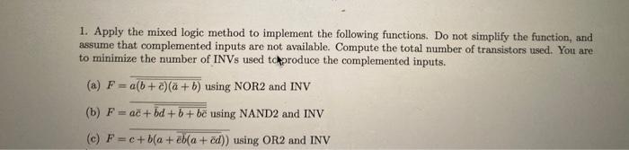 Solved 1. Apply the mixed logic method to implement the | Chegg.com