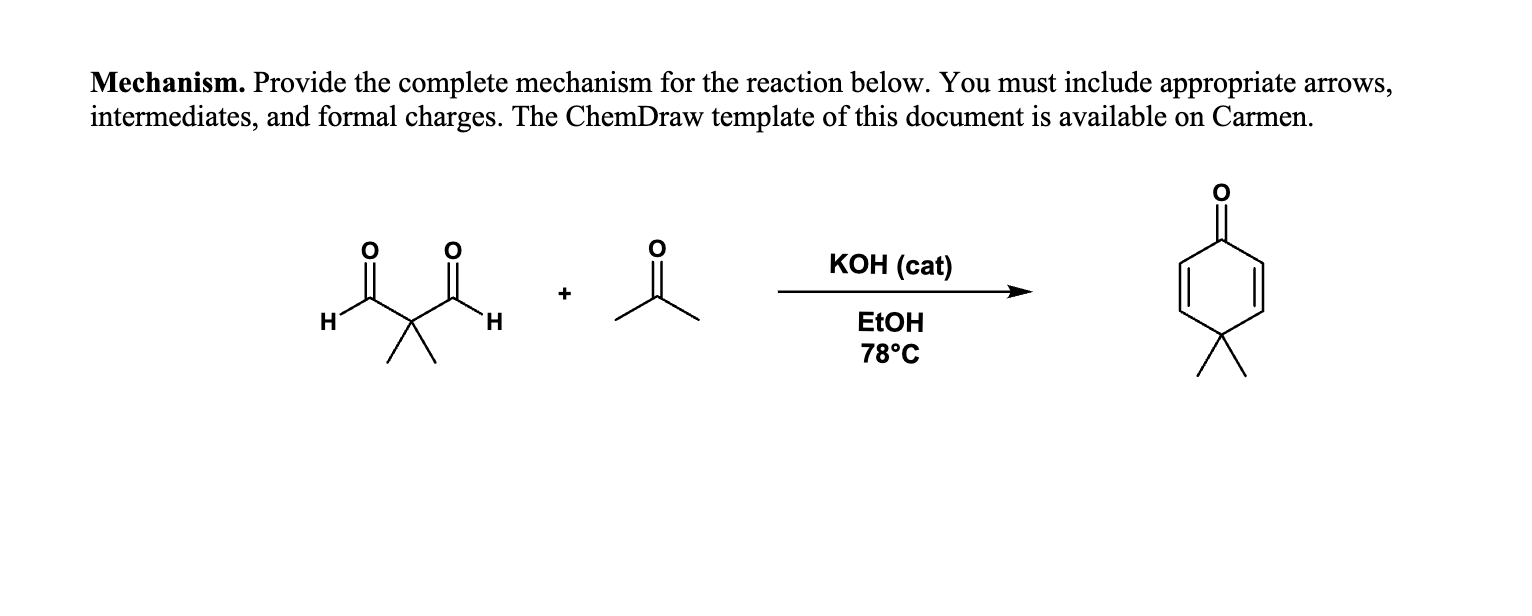 Solved Mechanism. Provide the complete mechanism for the | Chegg.com