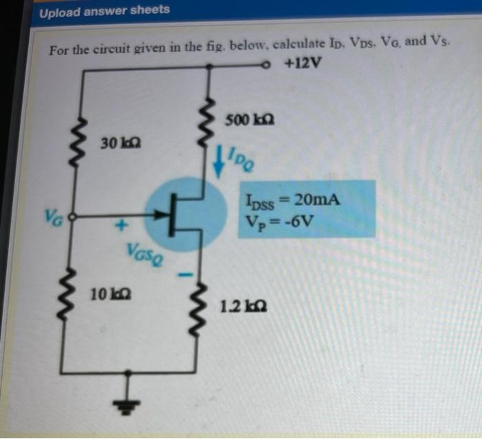 Solved Upload answer sheets For the circuit given in the | Chegg.com