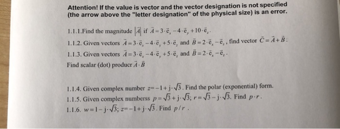 Solved Attention! If the value is vector and the vector | Chegg.com