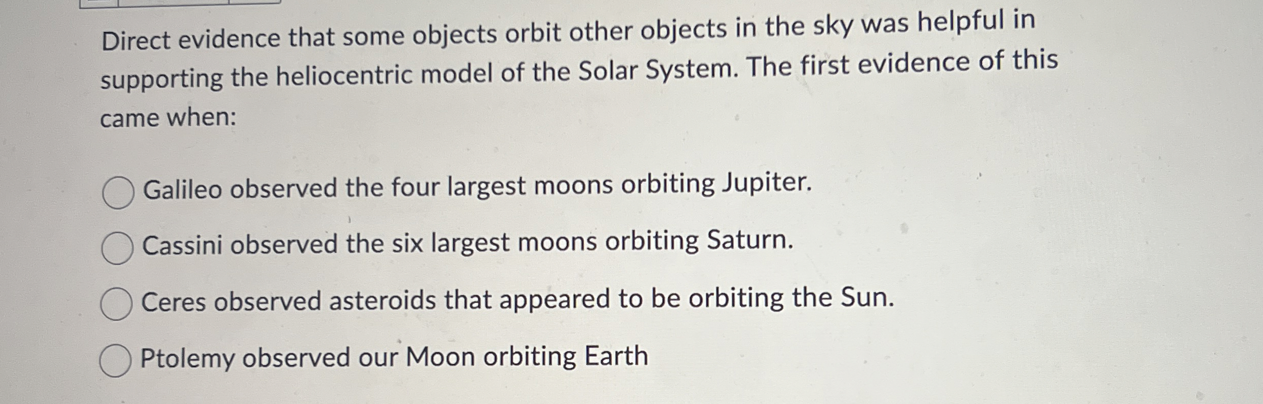 Solved Direct evidence that some objects orbit other objects | Chegg.com