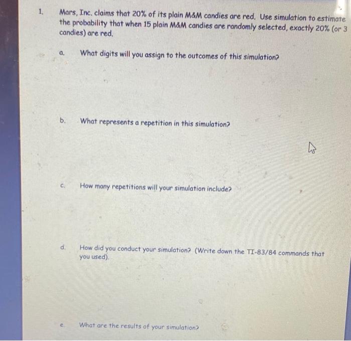 Solved 1. Mars, Inc. claims that 20% of its plain M&M | Chegg.com