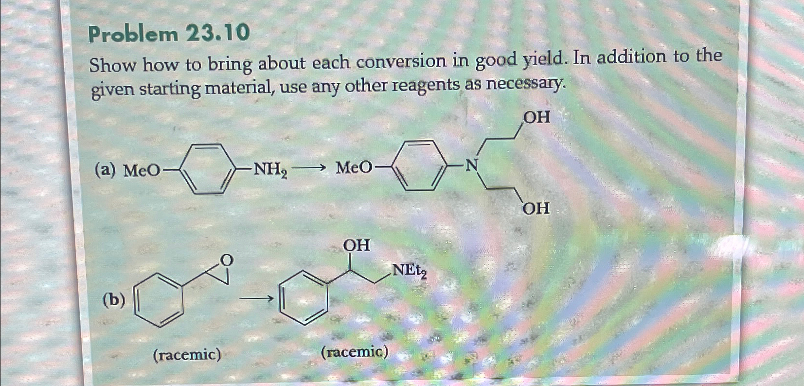 Solved Problem 23.10Show how to bring about each conversion | Chegg.com