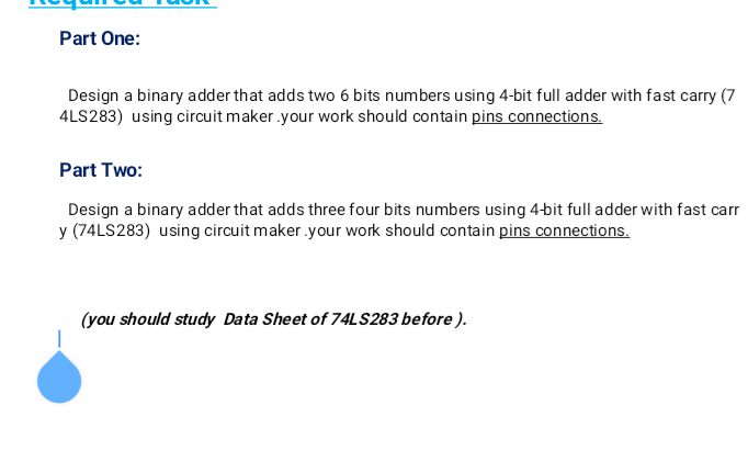 Solved Part One: Design a binary adder that adds two 6 bits | Chegg.com