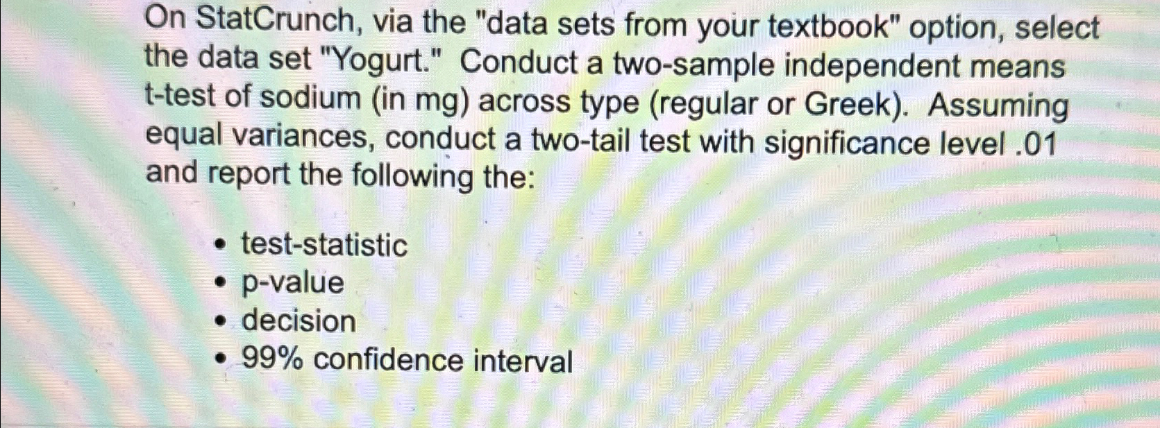 On StatCrunch, via the "data sets from your textbook" | Chegg.com