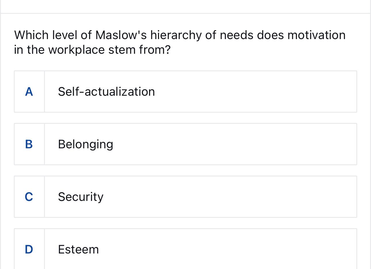 Solved Which level of Maslow's hierarchy of needs does | Chegg.com