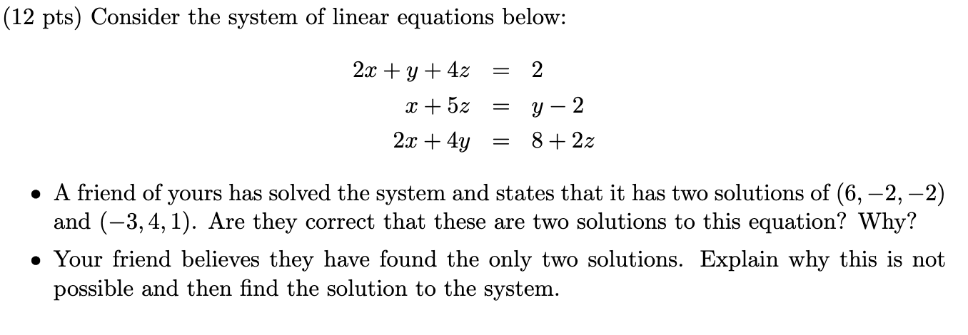 Solved (12 ﻿pts) ﻿Consider the system of linear equations | Chegg.com