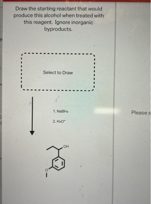 Solved Draw the starting reactant that would produce this | Chegg.com