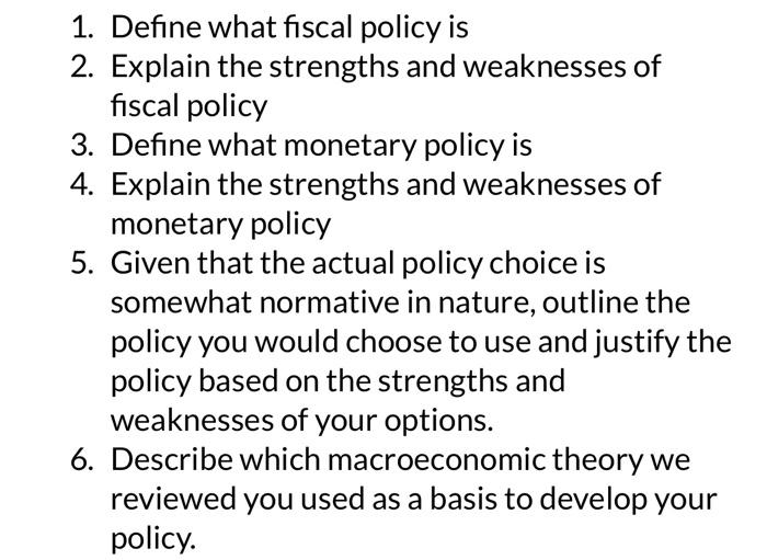 1. Define what fiscal policy is 2. Explain the | Chegg.com
