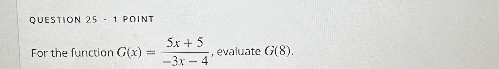 Solved QUESTION 25 - 1 ﻿POINTFor the function | Chegg.com