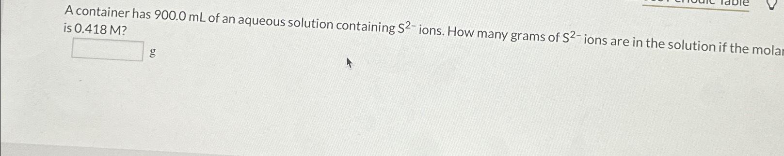 Solved A container has 900.0mL ﻿of an aqueous solution | Chegg.com