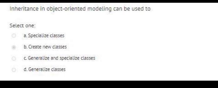 Solved Inheritance In Object Oriented Modeling Can Be Used