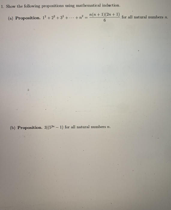 Solved 1. Show the following propositions using a proof by | Chegg.com