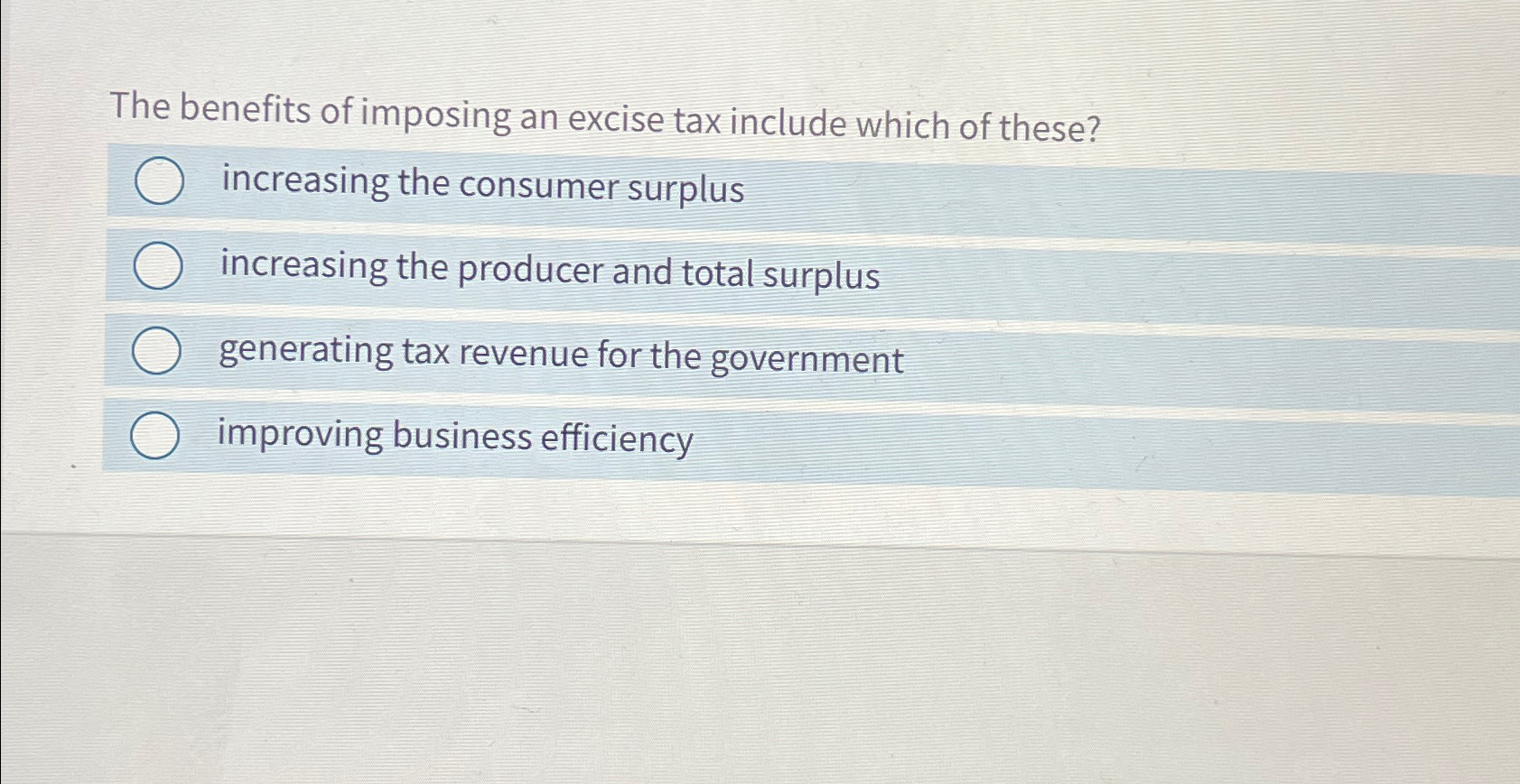 Solved The benefits of imposing an excise tax include which | Chegg.com