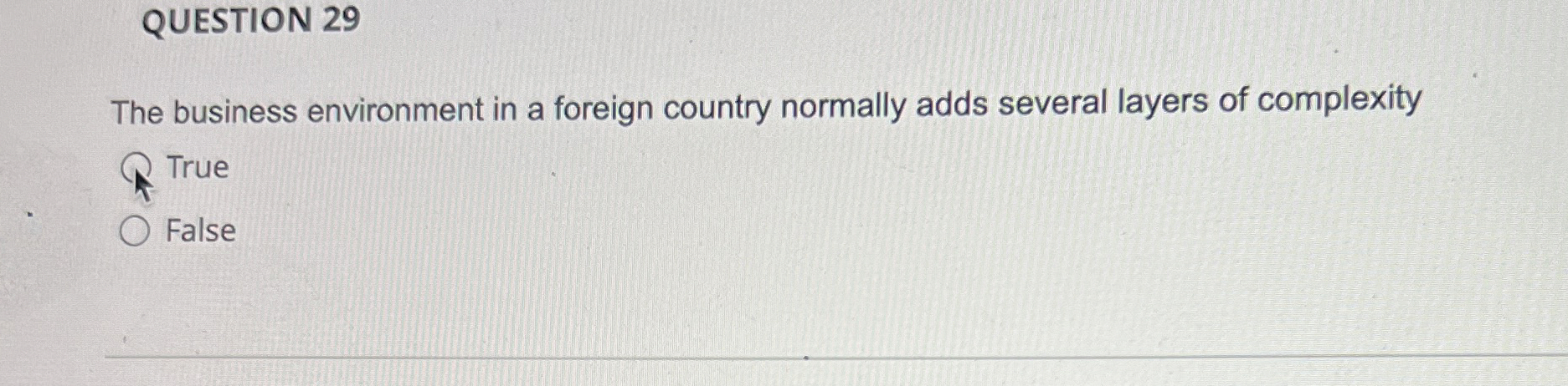 Solved QUESTION 29The business environment in a foreign | Chegg.com
