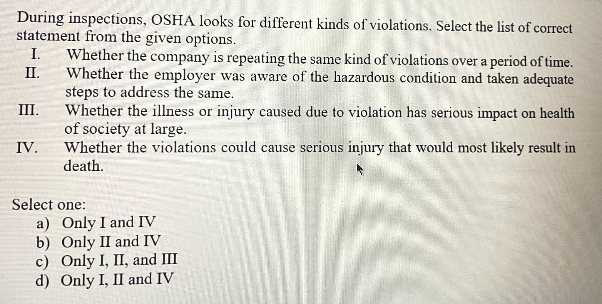 Solved During inspections, OSHA looks for different kinds of | Chegg.com
