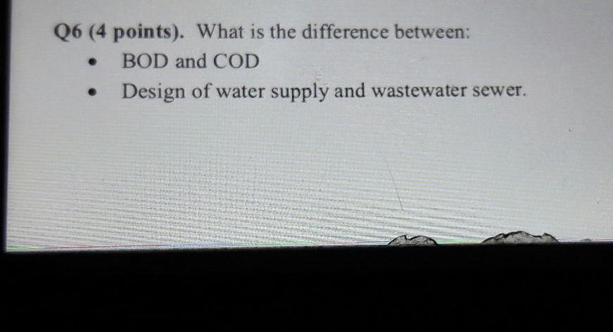 Solved Q6 (4 points). What is the difference between: BOD | Chegg.com