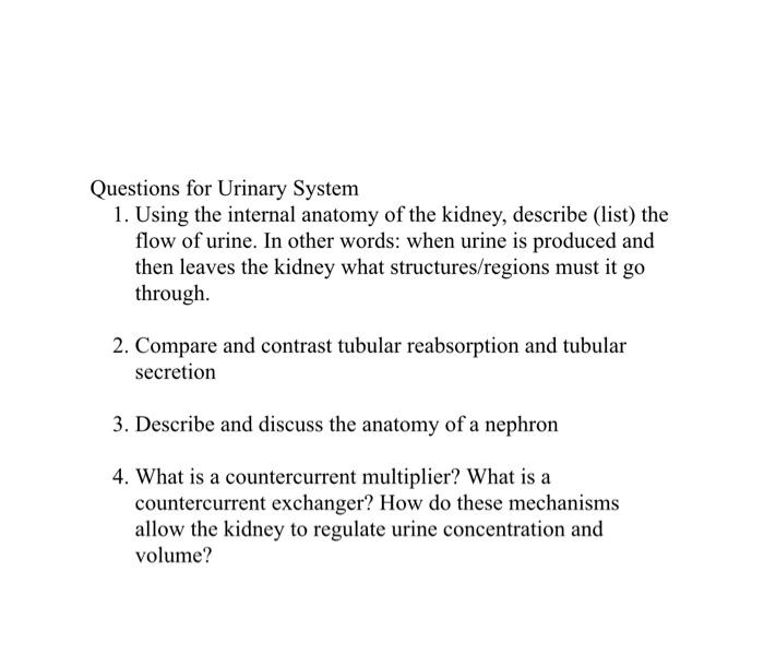 Solved Questions for Urinary System 1. Using the internal | Chegg.com