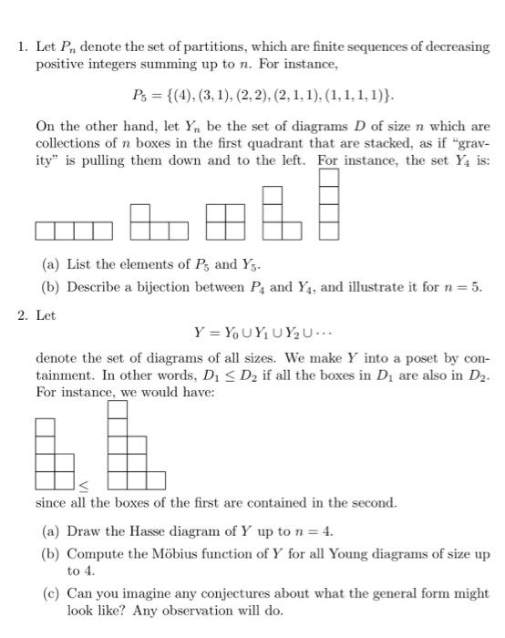 Solved 1. Let Pn denote the set of partitions, which are | Chegg.com