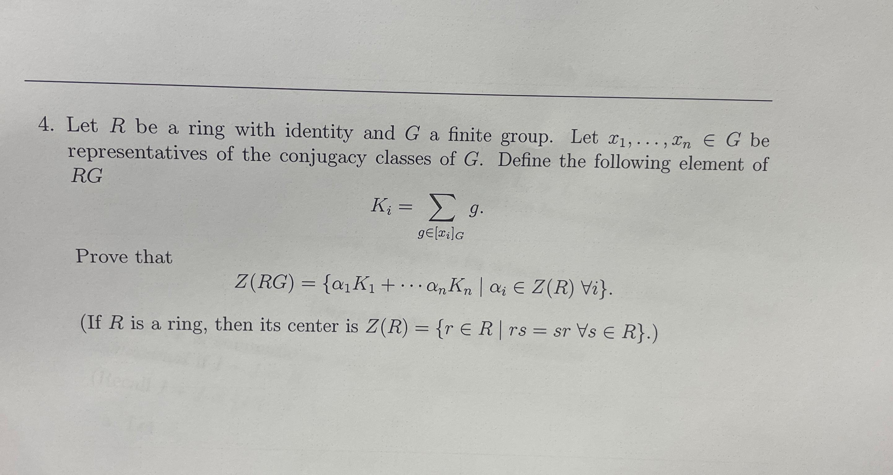 Solved Let R ﻿be a ring with identity and G ﻿a finite group. | Chegg.com