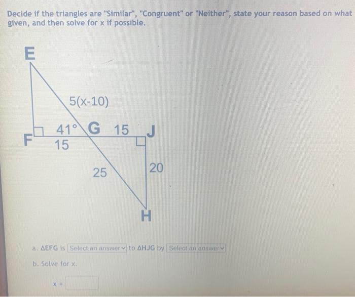 Solved Decide if the triangles are "Similar", "Congruent" or | Chegg.com