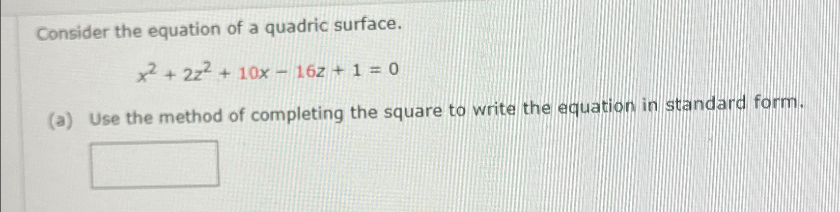 Solved Consider the equation of a quadric | Chegg.com