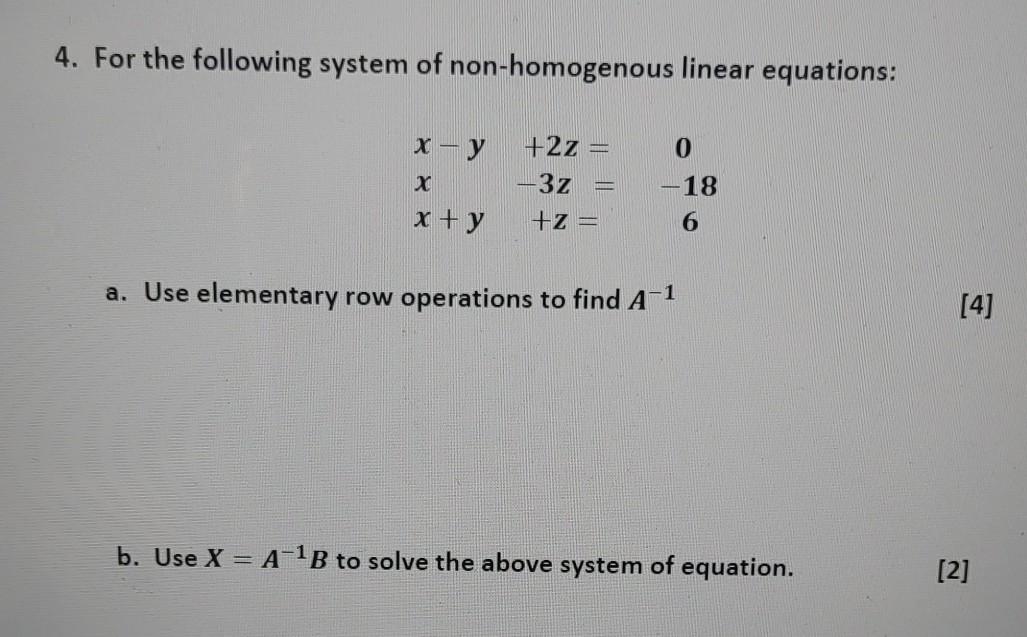 Solved 4. For the following system of non-homogenous linear | Chegg.com