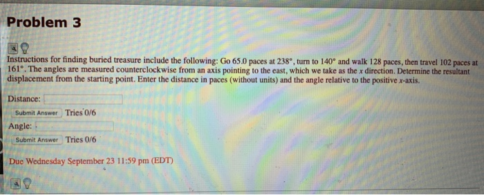 Solved Problem 3 Instructions for finding buried treasure | Chegg.com