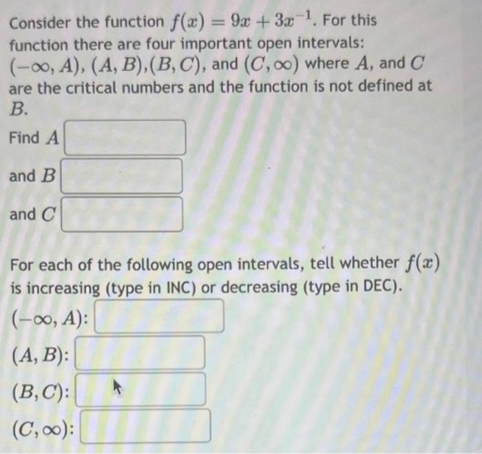 Solved Consider the function f(x)=9x+3x−1. For this function | Chegg.com