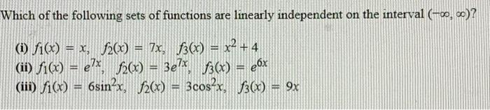 Solved Which of the following sets of functions are linearly | Chegg.com