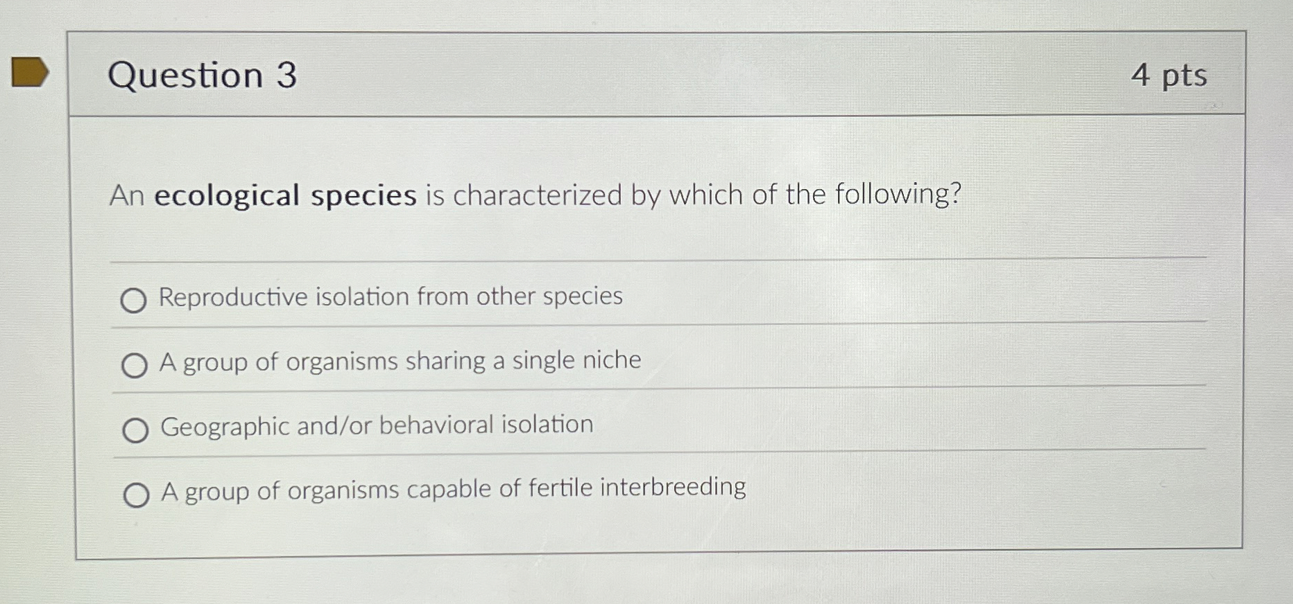 Solved Question 34 ﻿ptsAn ecological species is | Chegg.com