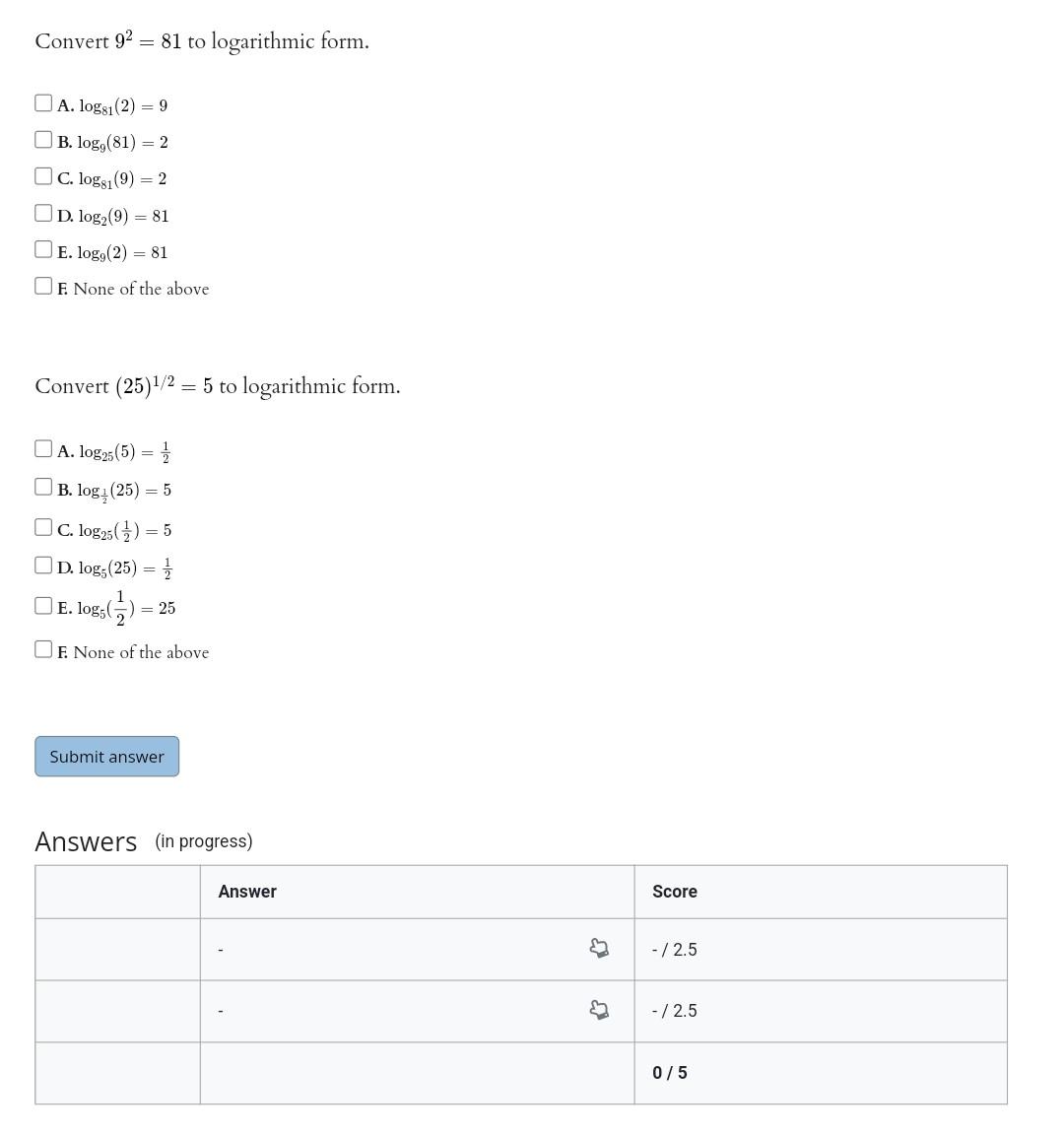 Solved Convert 92 = 81 to logarithmic form. A. log:1(2) = 9 | Chegg.com