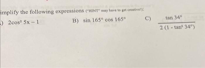 Solved implify the following expressions ("HINT" may have to | Chegg.com