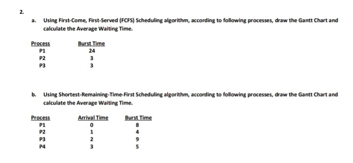 Solved 2. a. Using First-Come, First-Served (FCFS) | Chegg.com