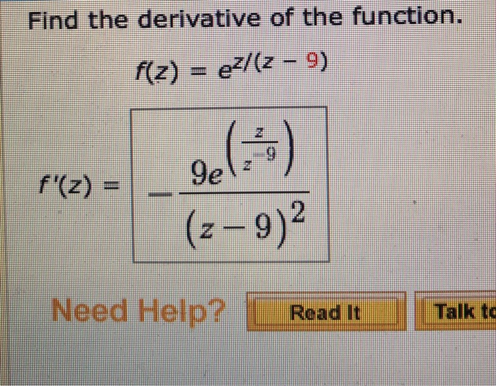 Solved Find the derivative of the function. f(z) = ez/(z - | Chegg.com
