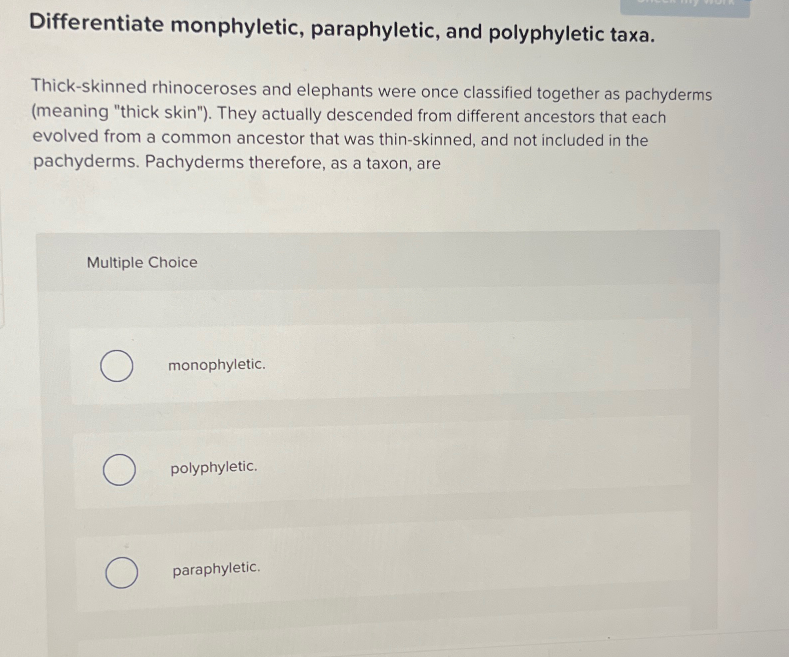 Solved Differentiate monphyletic, paraphyletic, and | Chegg.com