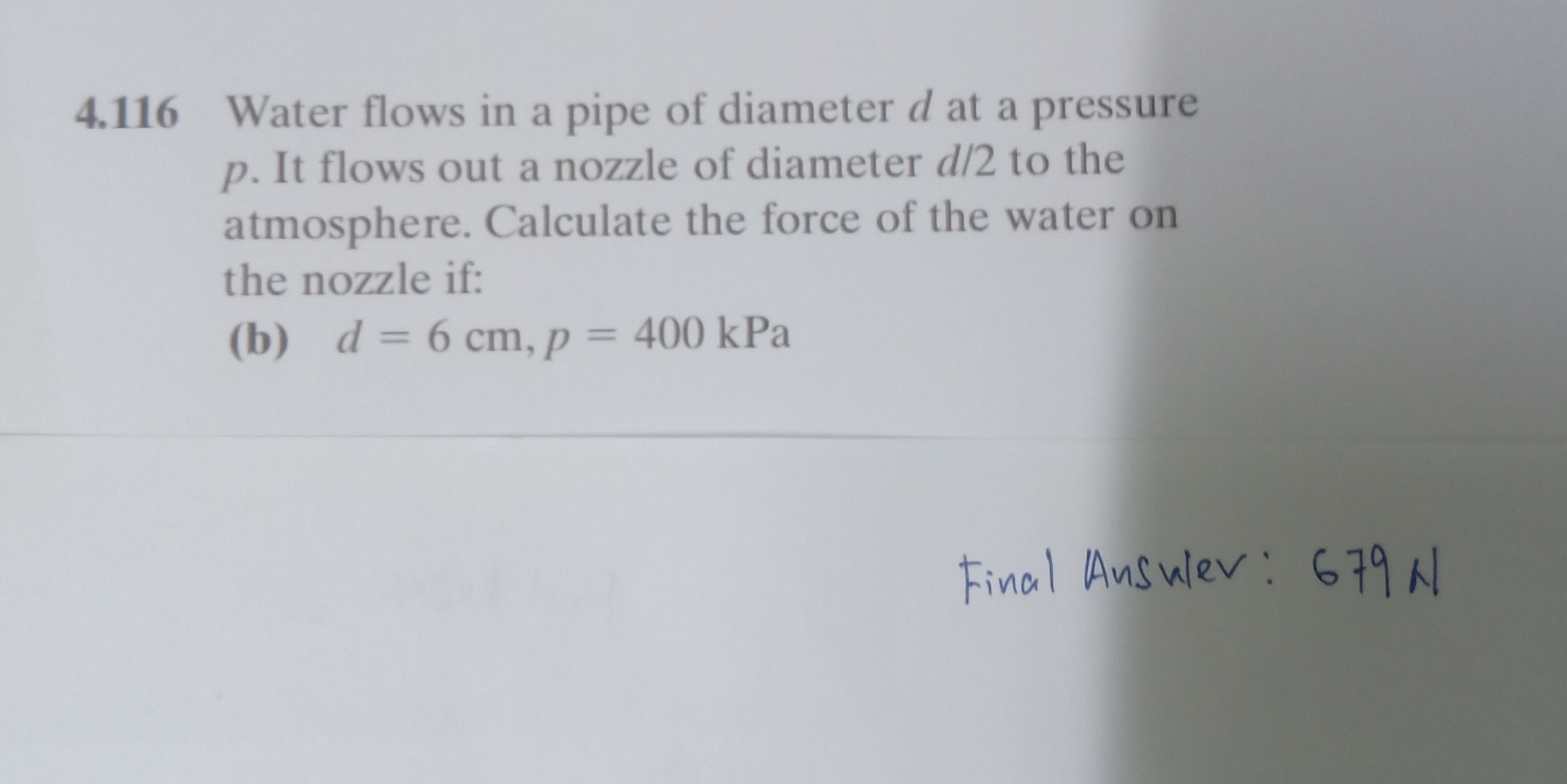 Solved 4.116 ﻿Water flows in a pipe of diameter d ﻿at a | Chegg.com