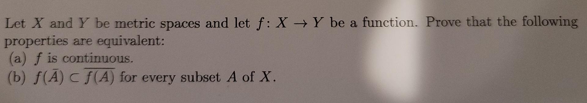 Solved Let X and Y be metric spaces and let f: X + Y be a | Chegg.com