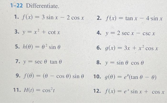 Solved 1-22 Differentiate. 1. f(x)=3sinx−2cosx 2. | Chegg.com