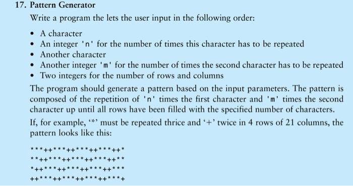 Solved 7. Pattern Generator Write a program the lets the | Chegg.com