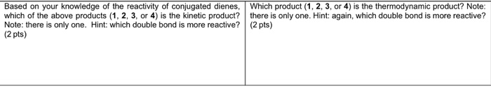 Solved (20 points) Mechanism. Addition of HBr to diene A | Chegg.com