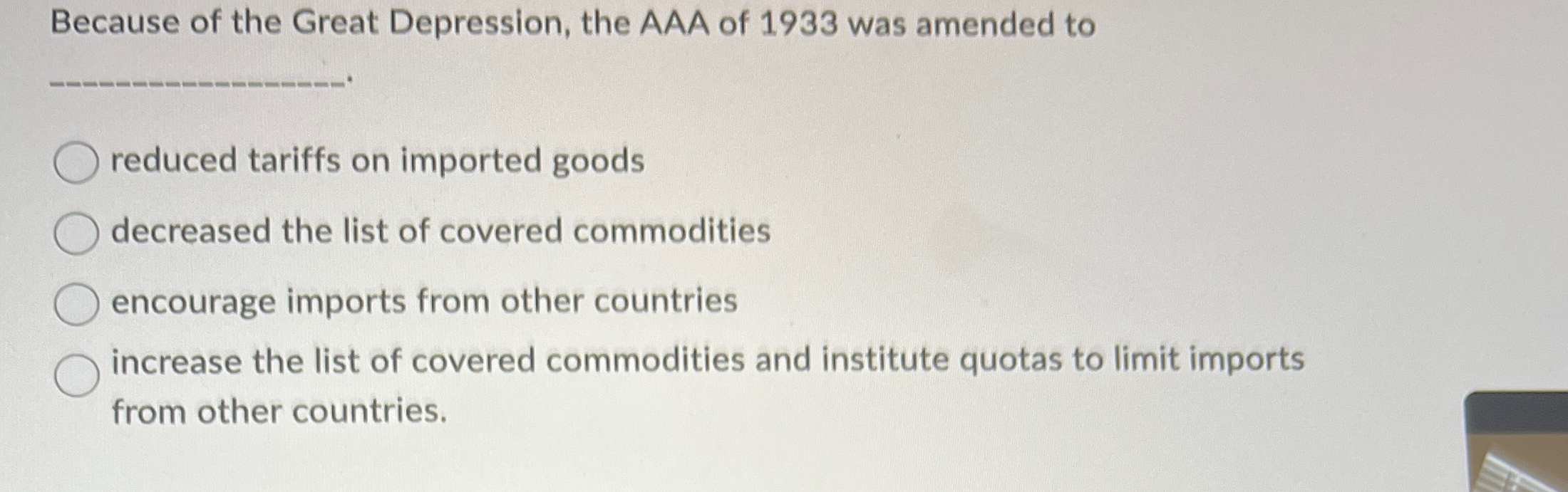 Solved Because of the Great Depression, the AAA of 1933 ﻿was | Chegg.com