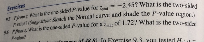 Solved 9.6 P from z What is the one-sided P-value for a | Chegg.com