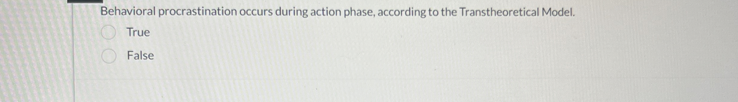 Solved Behavioral procrastination occurs during action | Chegg.com