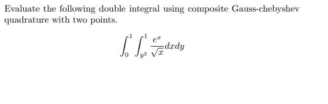 Solved i need a python code using Gauss Chebyshev Tabel for | Chegg.com