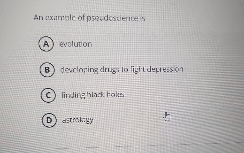 Solved An example of pseudoscience isevolutiondeveloping | Chegg.com