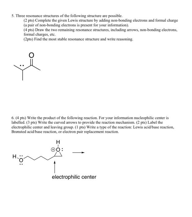 Solved 5. Three resonance structures of the following | Chegg.com