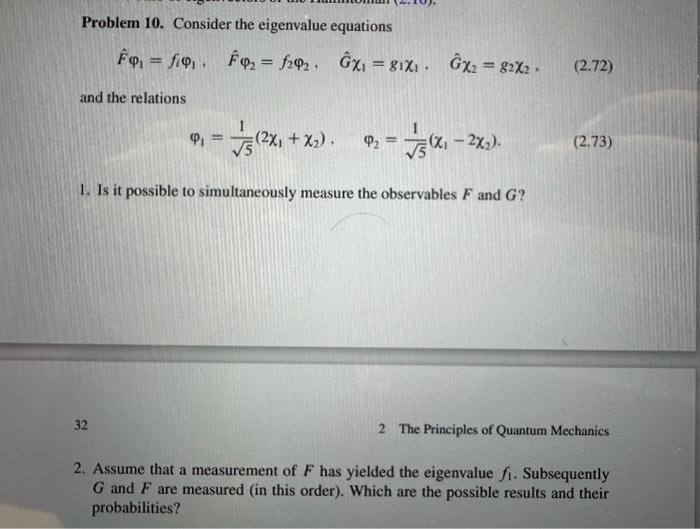 Solved Problem 10. Consider the eigenvalue equations | Chegg.com