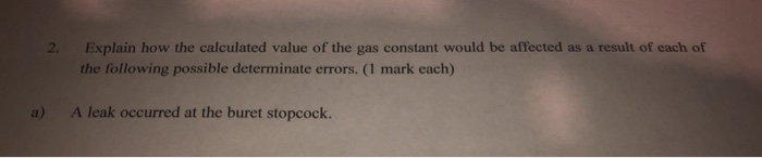 Solved Assessing Some Possible Determinate Errors 1. One | Chegg.com